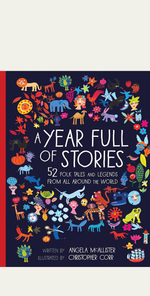 The Quarto Group - "A Year Full of Stories: 52 Folk Tales and Legends ...